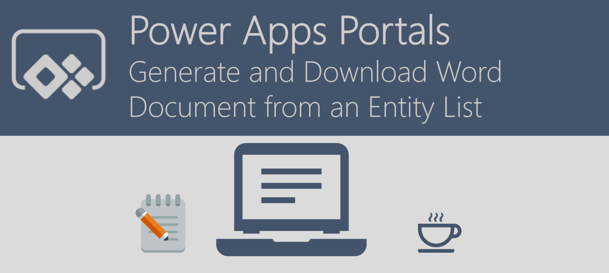 Power Apps Portals – Generate and Download Word Document from an Entity ...