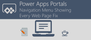 Power Apps Portals – Navigation Menu showing every Web Page – Oliver ...